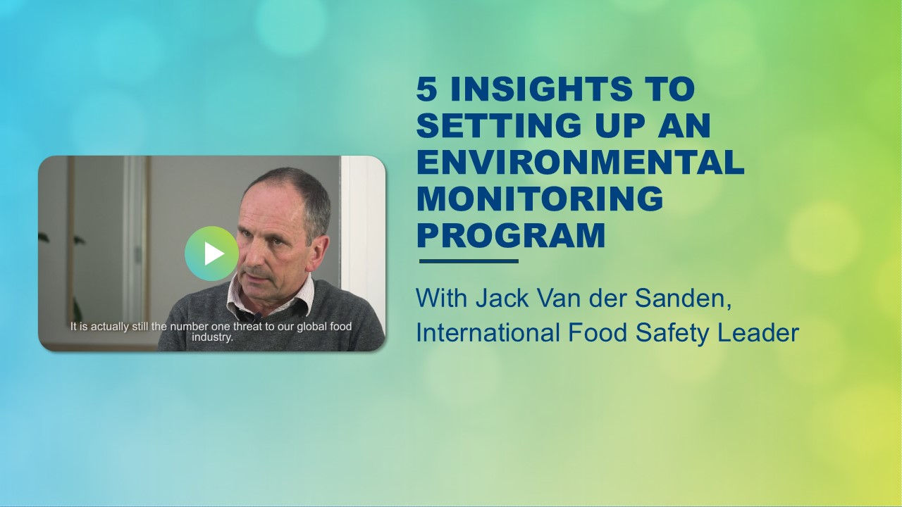 Setting Up Environmental Monitoring Programs for Food Safety ...