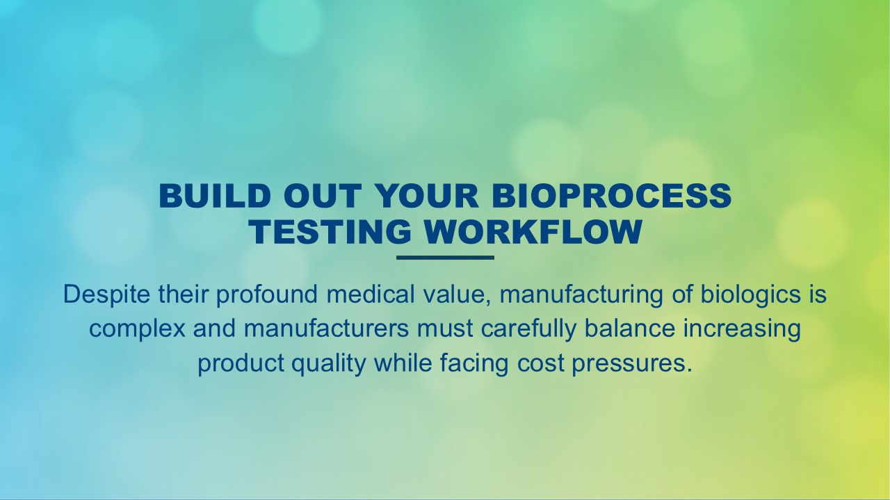 Build Out Your Bioprocess Testing Workflow | Pioneering Diagnostics