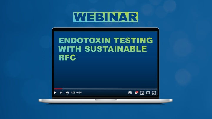 Endotoxin Testing with Sustainable rFC: New Pharmacopoeia Developments ...