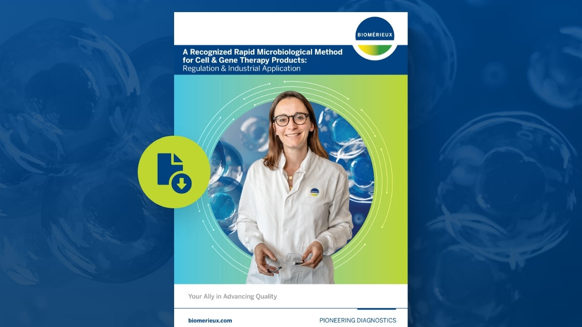 A Recognized Rapid Microbiological Method for Cell & Gene Therapy Products: Regulation ...